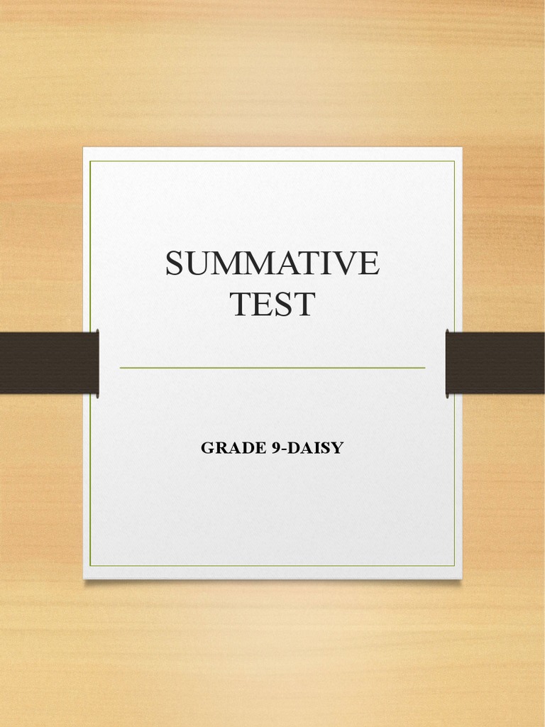 Grade 9 Summative Test Overview | PDF