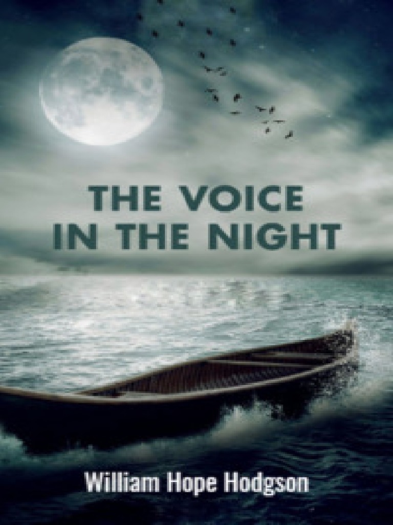The Voice in The Night by William Hope Hodgson | PDF | Ships | Sea