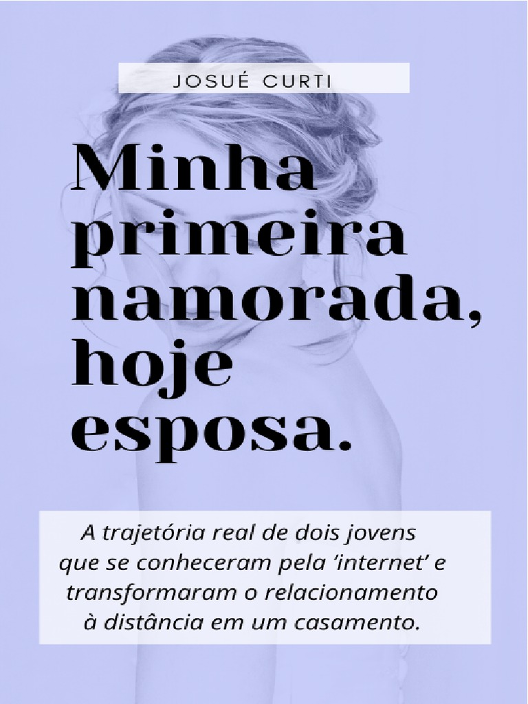 Minha Primeira Namorada Hoje Esposa Pdf Amizade Tempo
