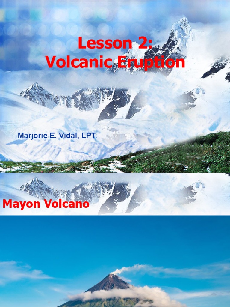 Lesson 2 Volcanic Eruption | PDF | Volcano | Types Of Volcanic Eruptions