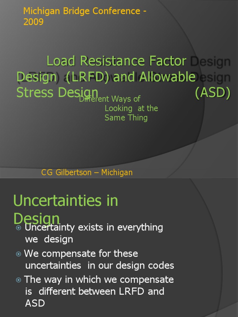 Load Resistance Factor Design (LRFD) and Allowable Stress Design (ASD ...