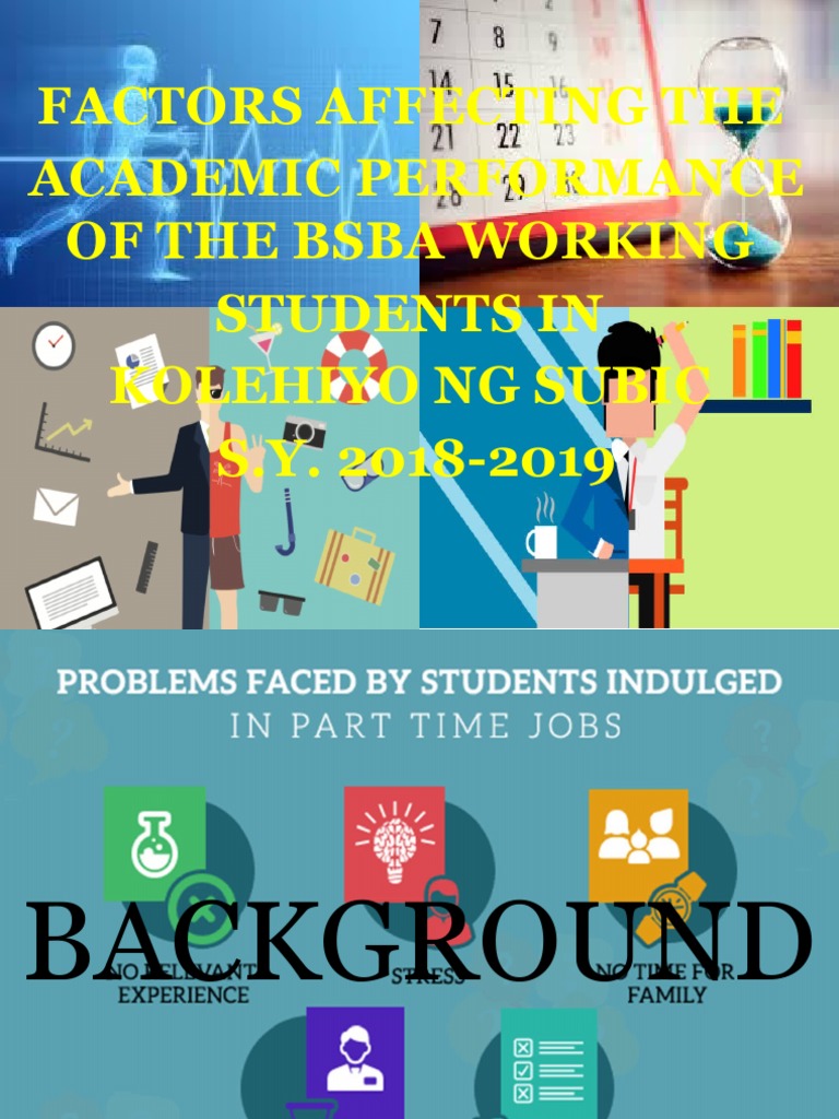 Factors Affecting The Academic Performance of The Bsba Working Students ...