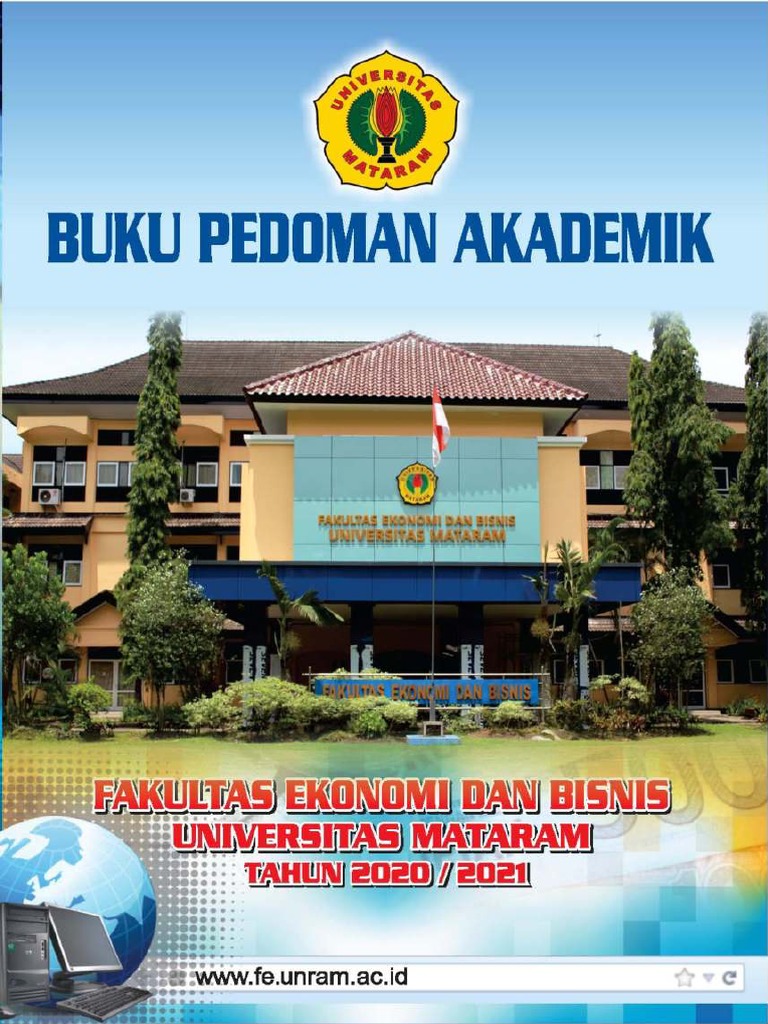 Pedoman Akademik Program Strata Satu Fakultas Ekonomi dan Bisnis Universitas Mataram Tahun 2020/ ...