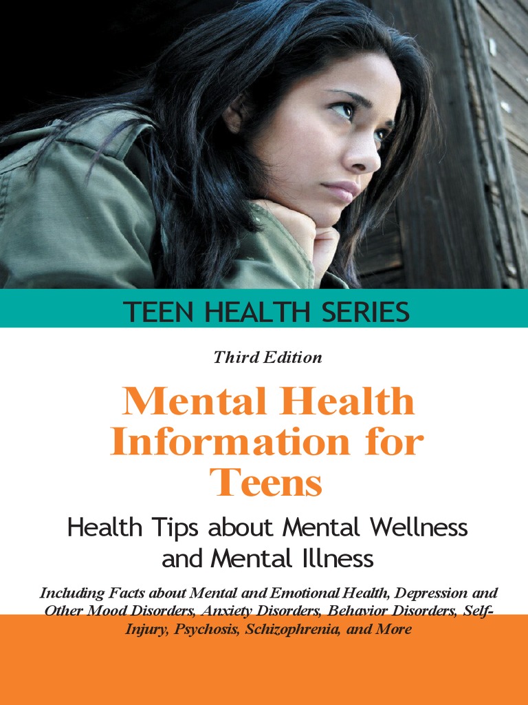 Mental Health Information For Teens - Health Tips About Mental Wellness ...