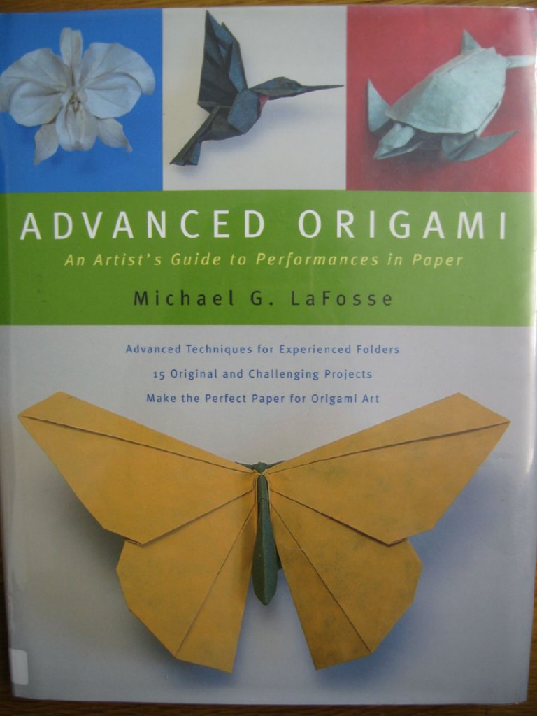 LaFosse, Michael - Advanced Origami | PDF