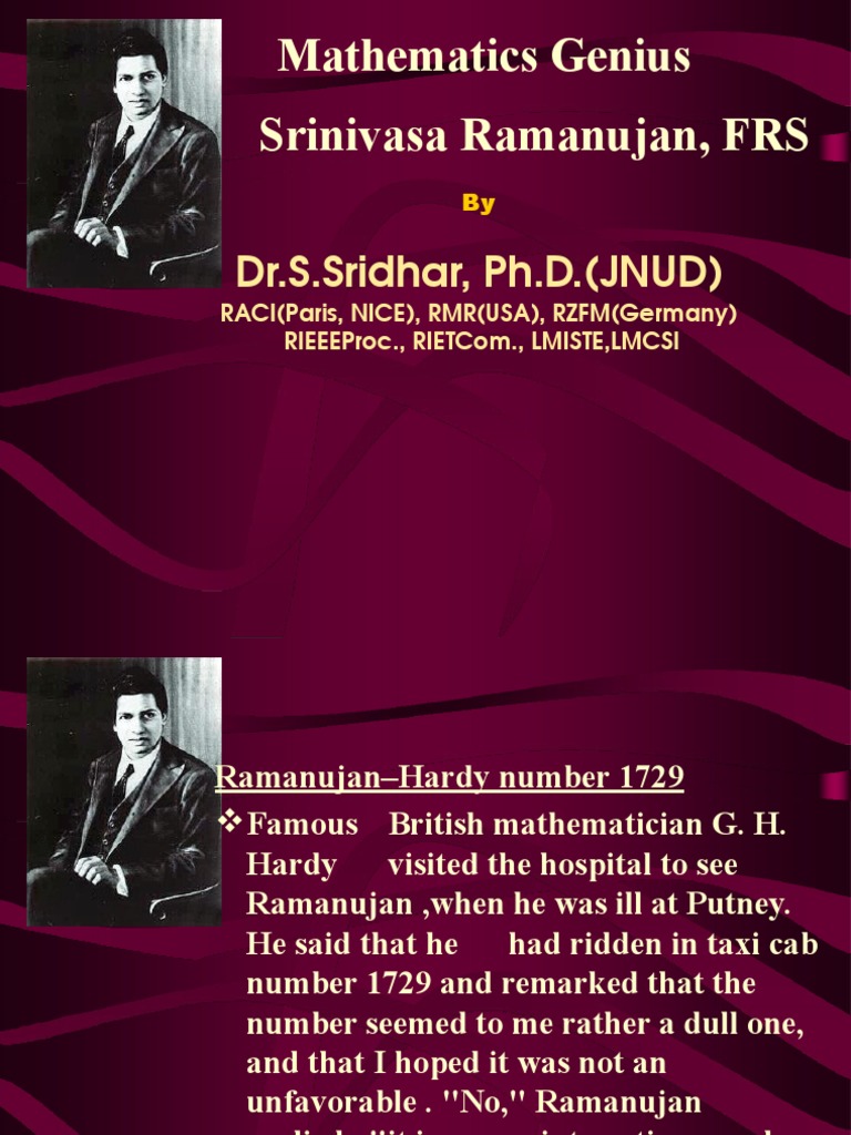 Mathematics Genius Srinivasa Ramanujan, FRS: Dr.S.Sridhar, Ph.D. (JNUD ...