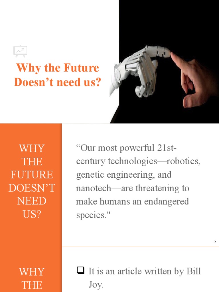 Group 5 - Why The Future Doesn't Need Us | PDF | Weapons Of Mass ...