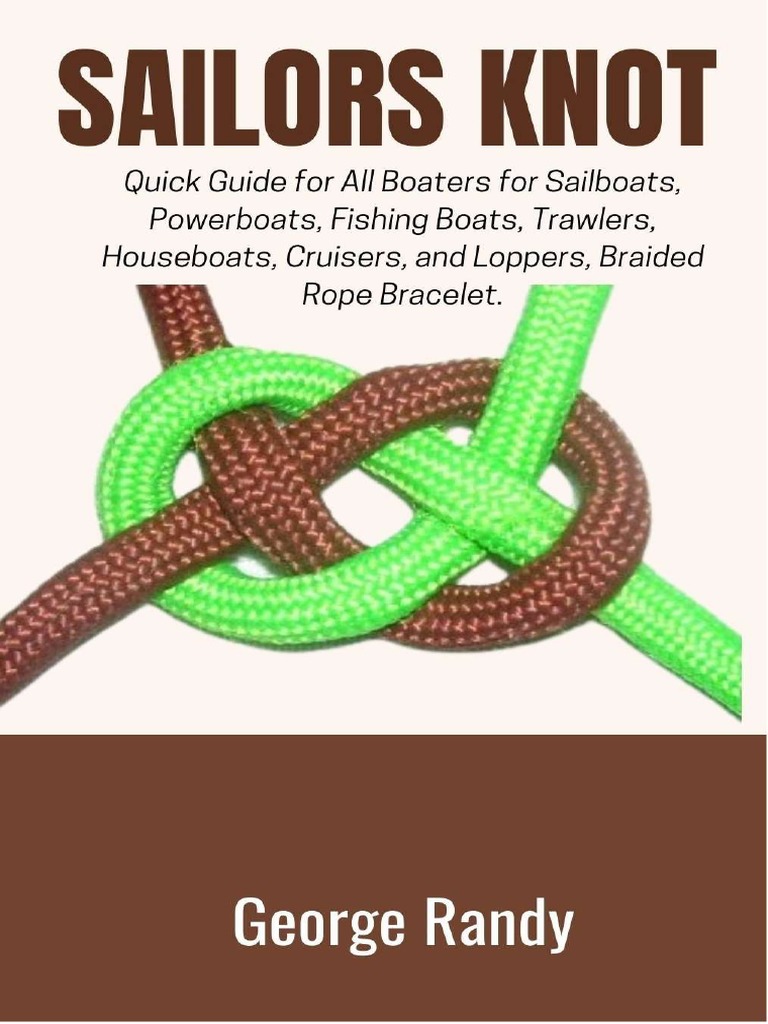 Randy G Sailors Knot 2021 Pdf Knot