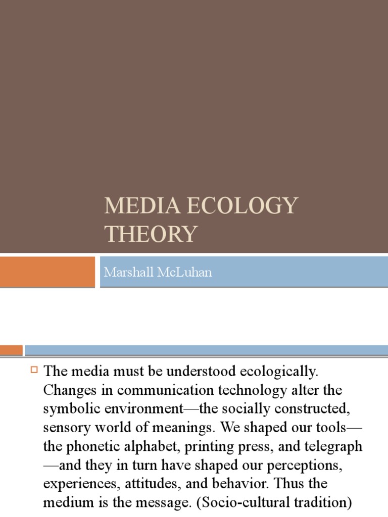 Media Ecology Theory: Marshall Mcluhan | Download Free PDF | Cognition ...