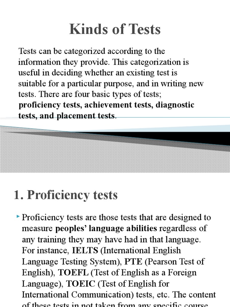 Kinds of Tests: Proficiency Tests, Achievement Tests, Diagnostic Tests ...