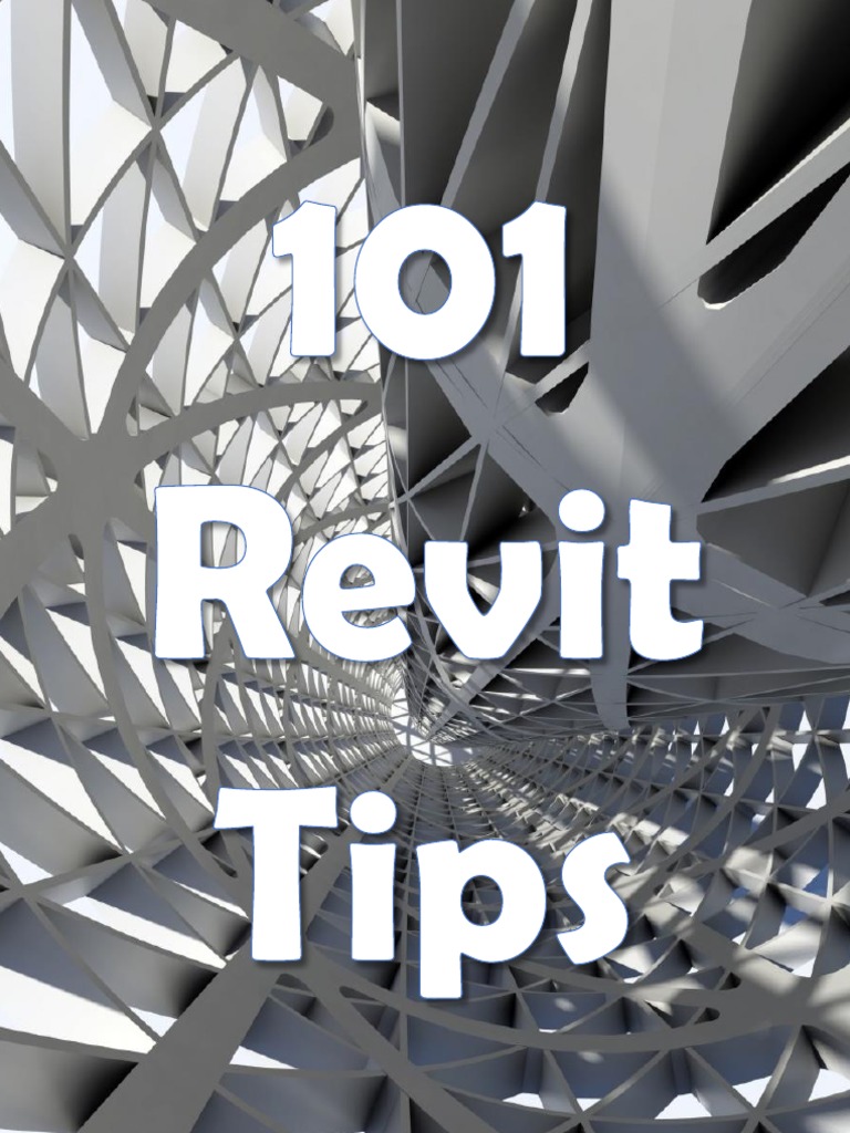 101 Revit Tips-Iftikhar Ismail | PDF | Autodesk Revit | Computer File