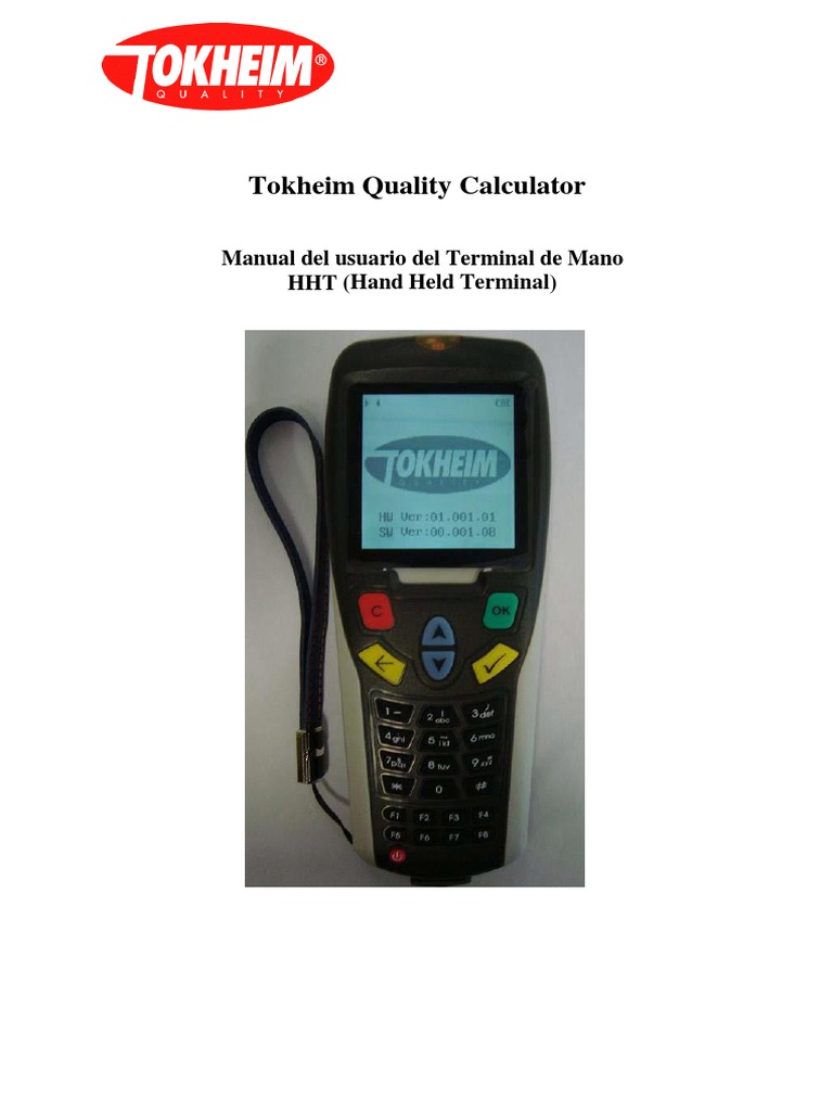 Tokheim Quality Calculator. Manual Del Usuario Del Terminal de Mano HHT (Hand Held Terminal ...