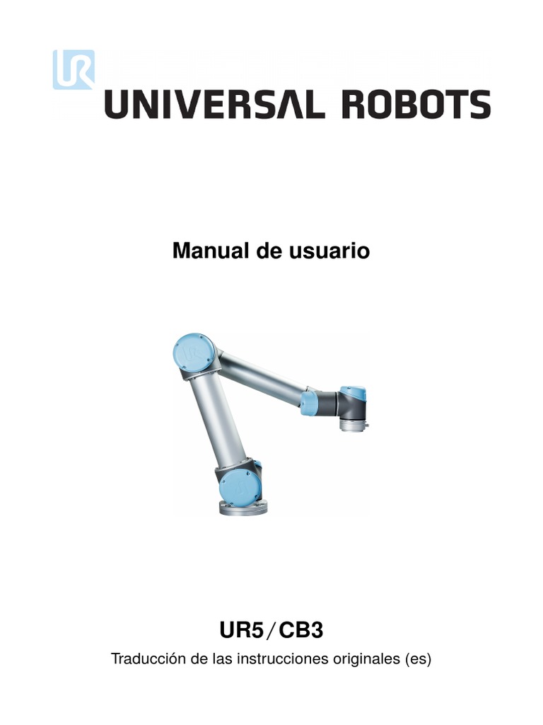 UR5 User Manual Es Global | PDF | Robótica | Robot