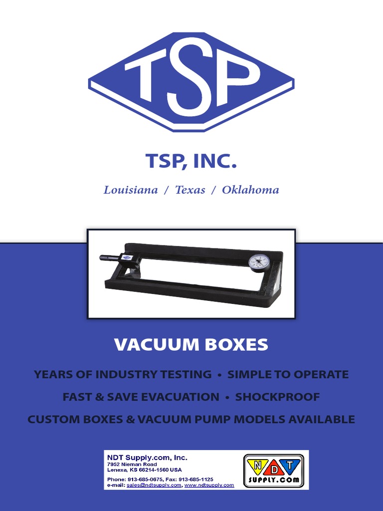Dependable Vacuum Boxes for Leak Detection: TSP's Line of Quality ...