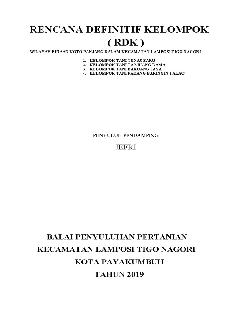 Rencana Definitif Kelompok (RDK) : Balai Penyuluhan Pertanian Kecamatan Lamposi Tigo Nagori Kota ...