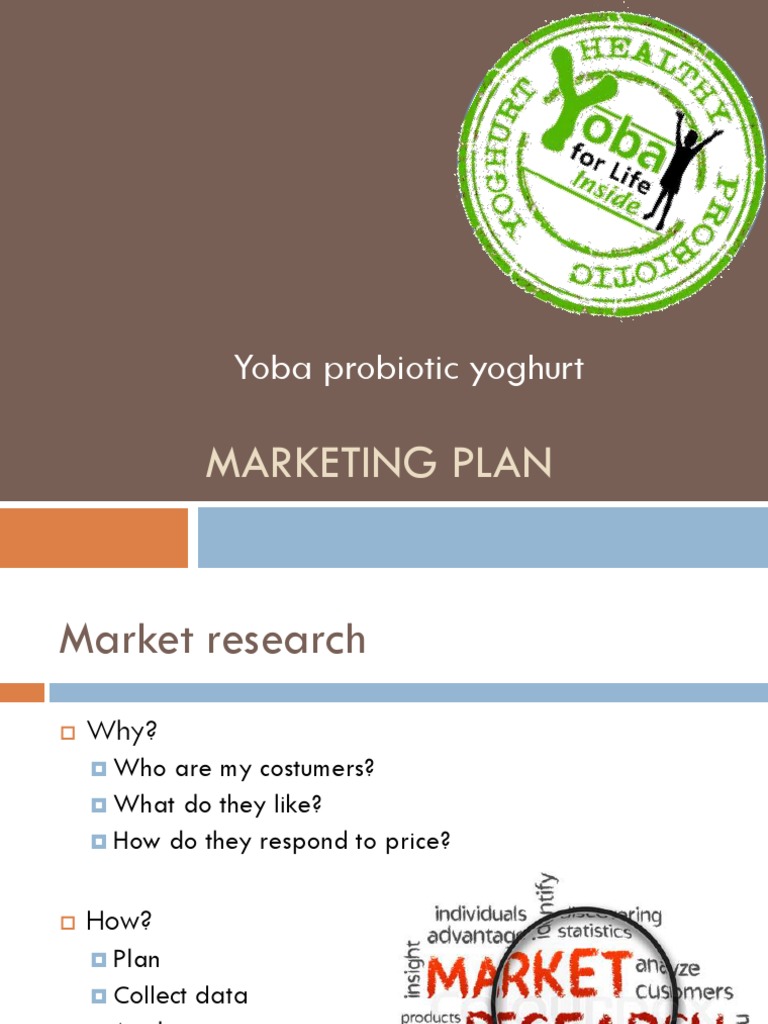 Yoba Probiotic Yoghurt Marketing Plan | PDF | Swot Analysis | Marketing
