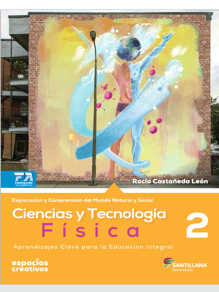 Ciencias y Tecnología 2 Física - 2º de Secundaria - Santillana México ...
