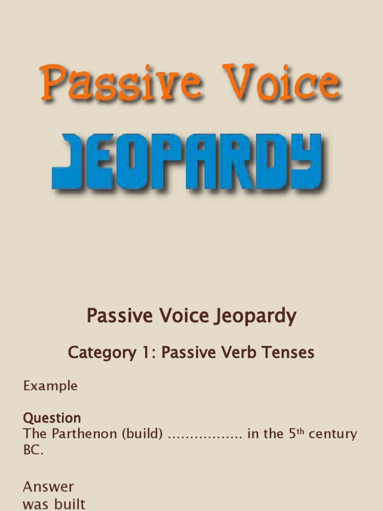Passive Voice Jeopardy Guide | PDF | Cognitive Science | Syntax