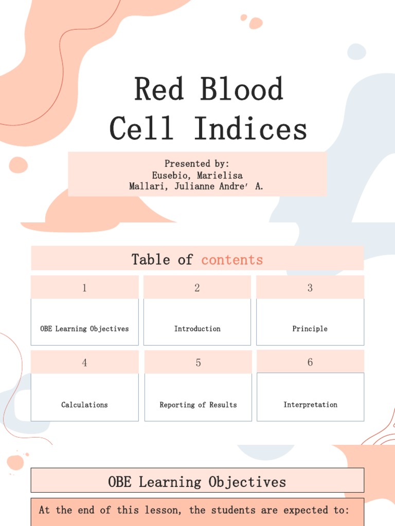 Red Blood Cell Indices: Presented By: Eusebio, Marielisa Mallari ...
