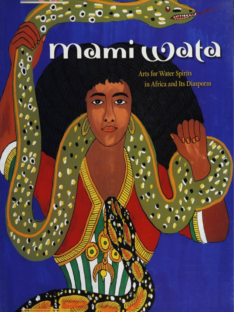 Mami Wata Arts For Water Spirits in Africa and Its Diasporas-Excerpts | PDF