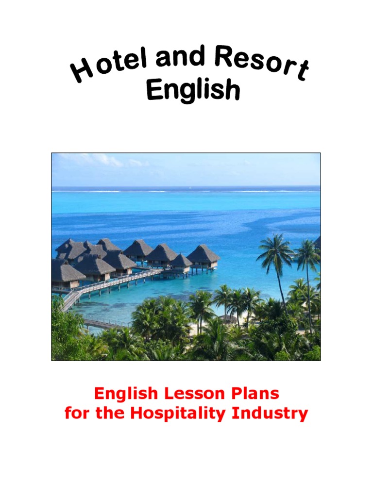 Hotel and Resort English. English Lesson Plans For The Hospitality ...