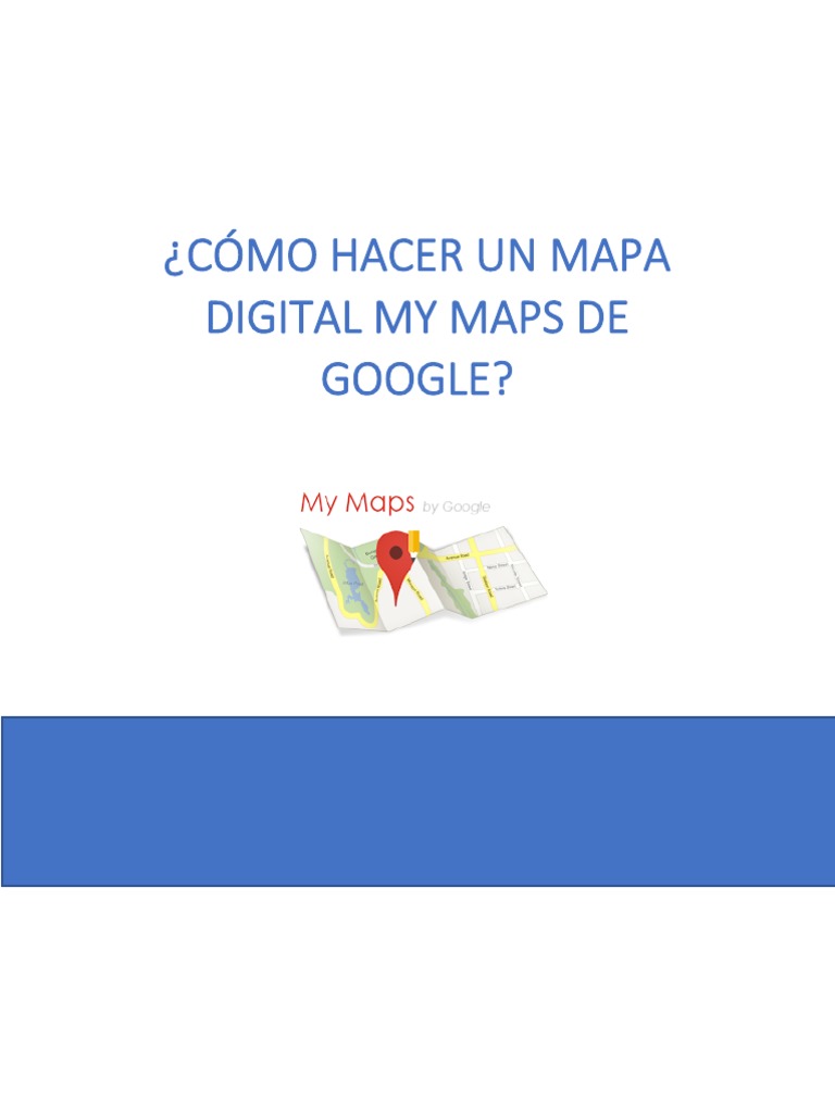 Cómo Hacer Un Mapa Digital My Maps de Google | PDF | Mapa