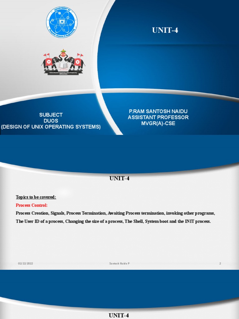 UNIT-4: P.Ram Santosh Naidu Assistant Professor MVGR (A) - Cse Subject Duos (Design of Unix ...