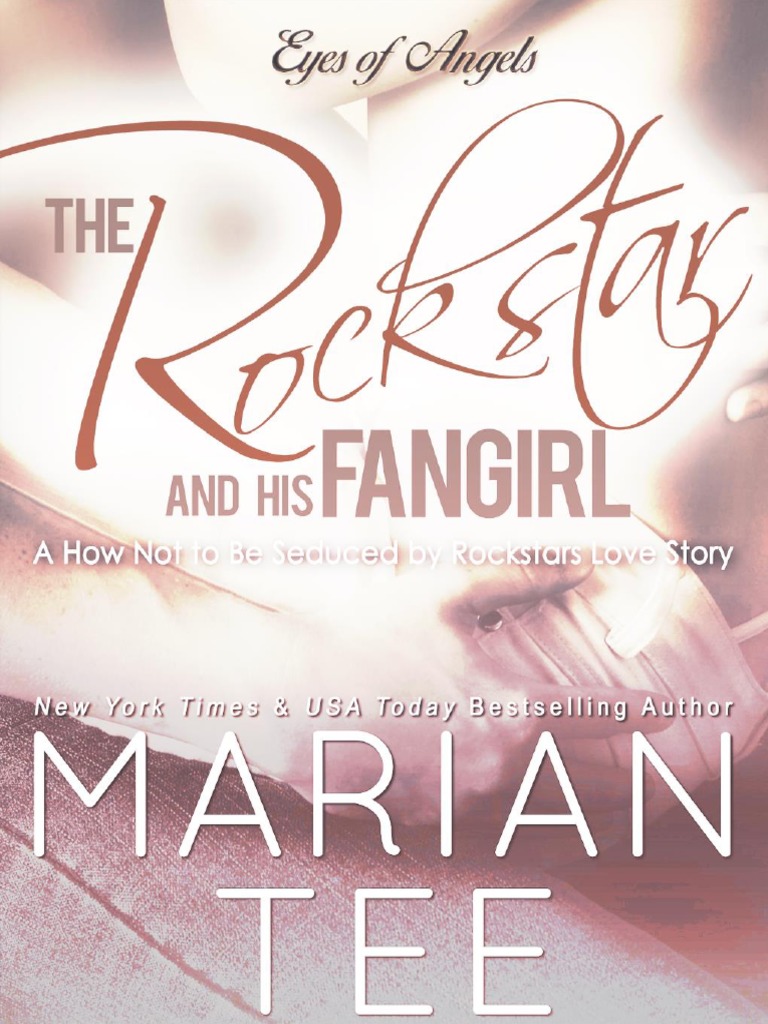 Marian Tee - Saga How (Not) To Be Seduced by Rockstars 03 | PDF | Amor ...