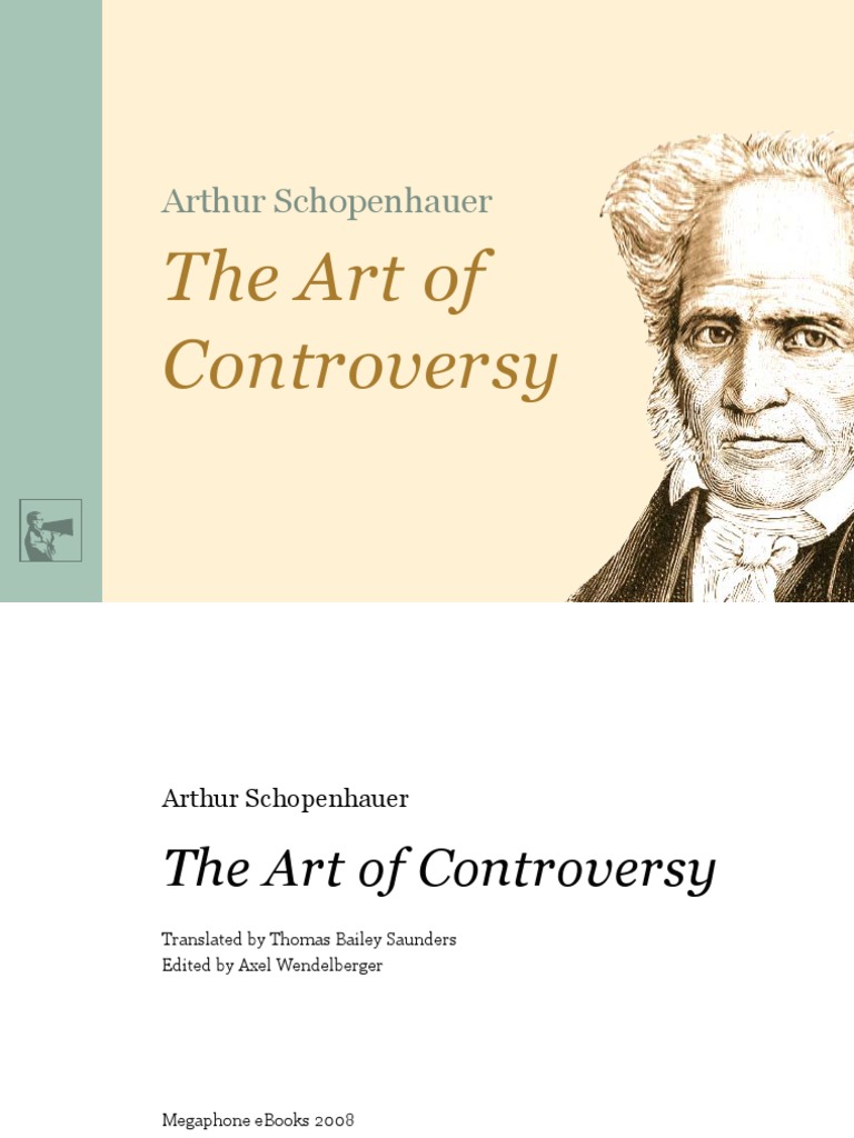 The Art of Controversy Arthur Schopenhauer | PDF | Truth | Logic
