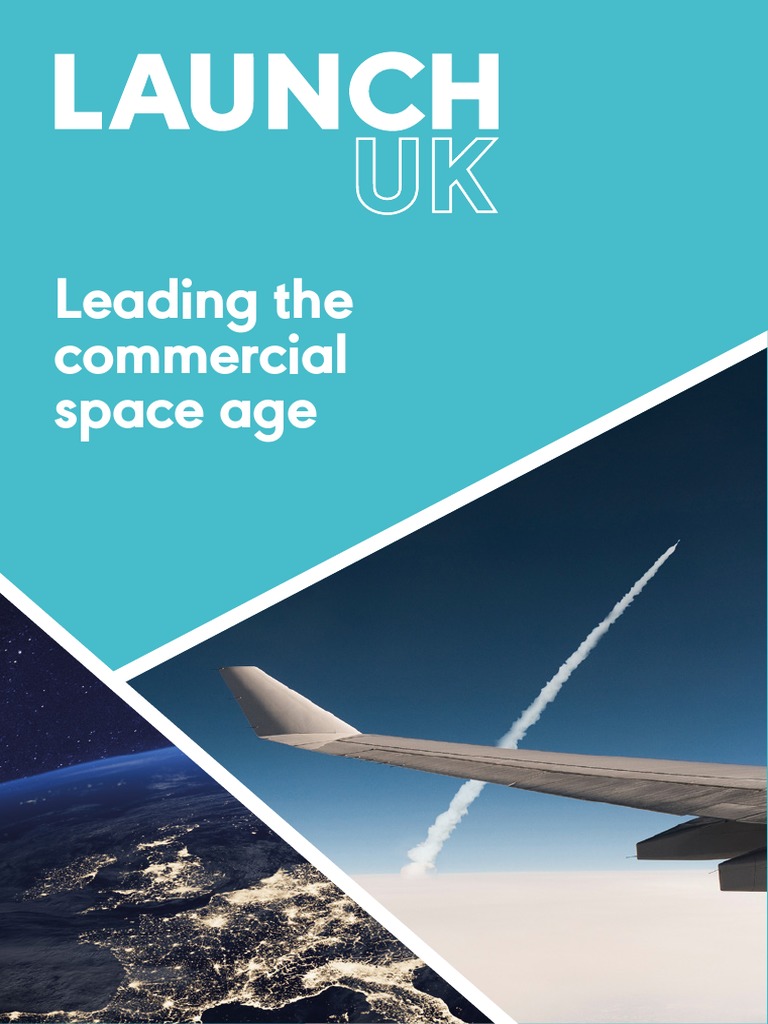 6.5926 UKSA LaunchUK E-Brochure FINAL 4 | PDF | Spaceflight | Spaceport