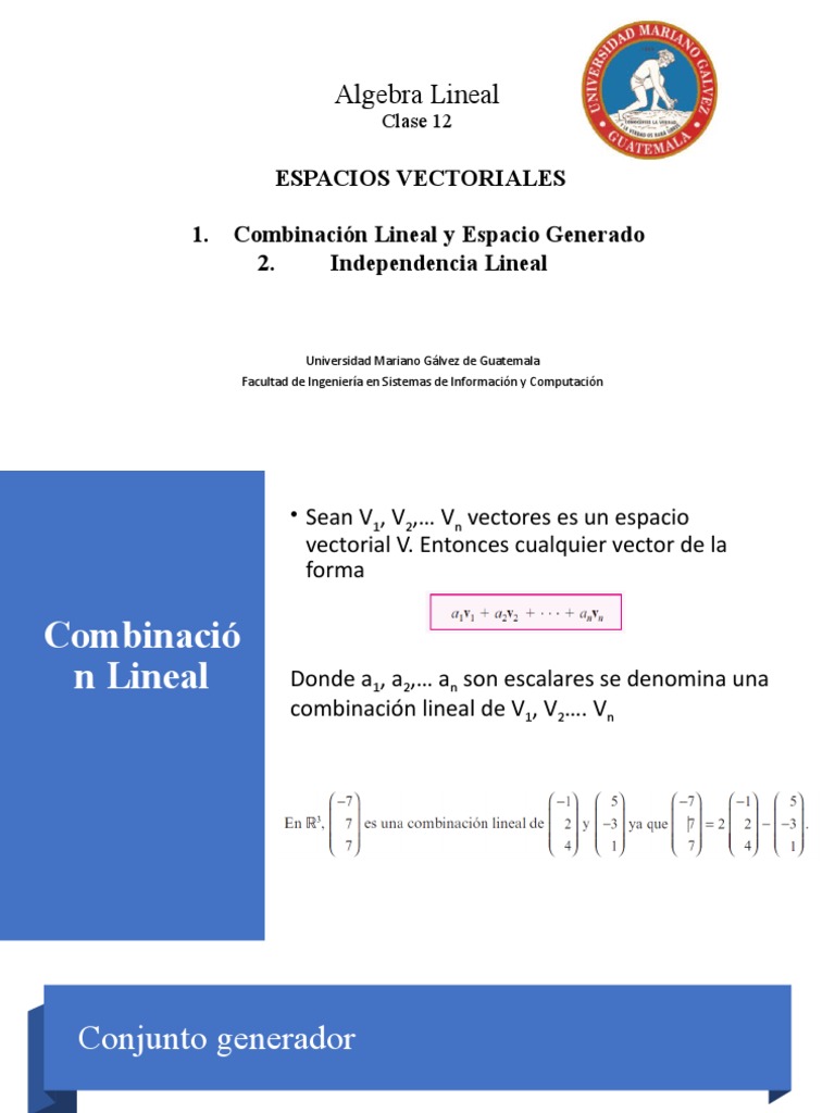 Clase 12 - Combinacion Lineal & Independencia Lineal - 3 Octubre | PDF | Espacio vectorial ...