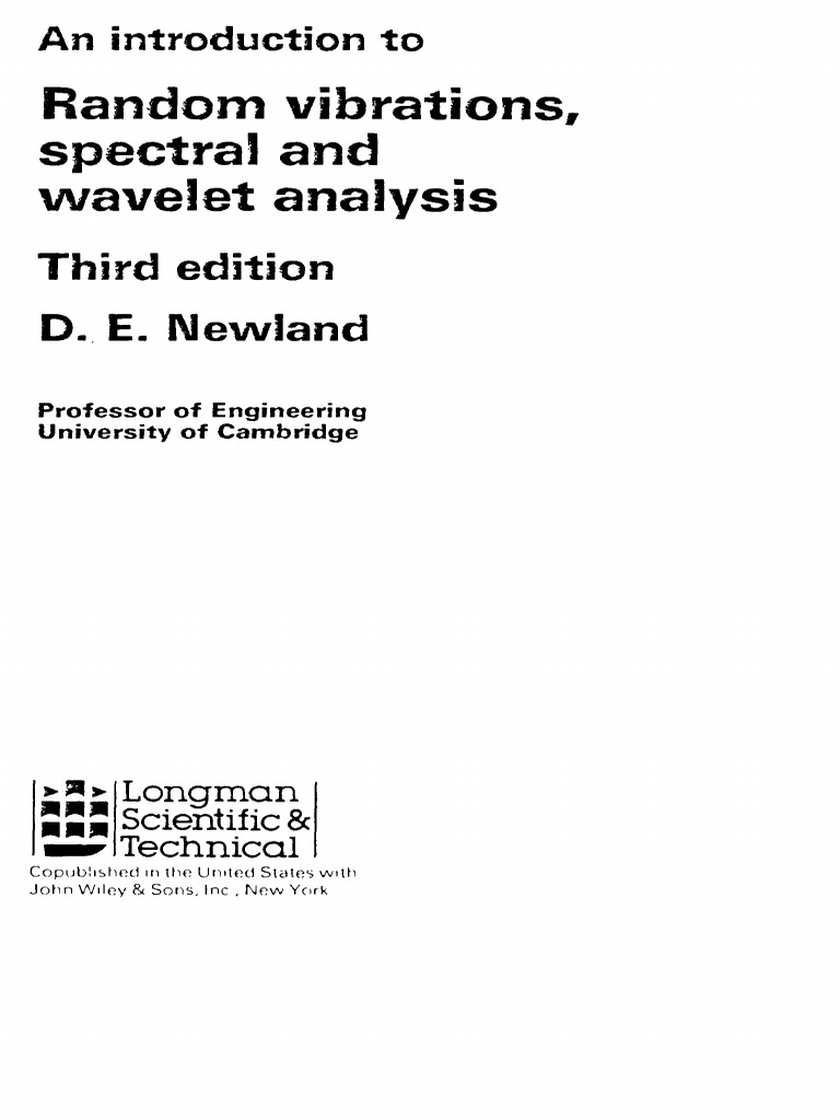 D.E. Newland - An Introduction To Random Vibration Spectral and Wavelet Analysis. Newland ...