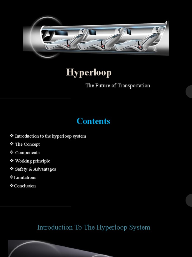 The Hyperloop Presentation | PDF | Hyperloop | Transport