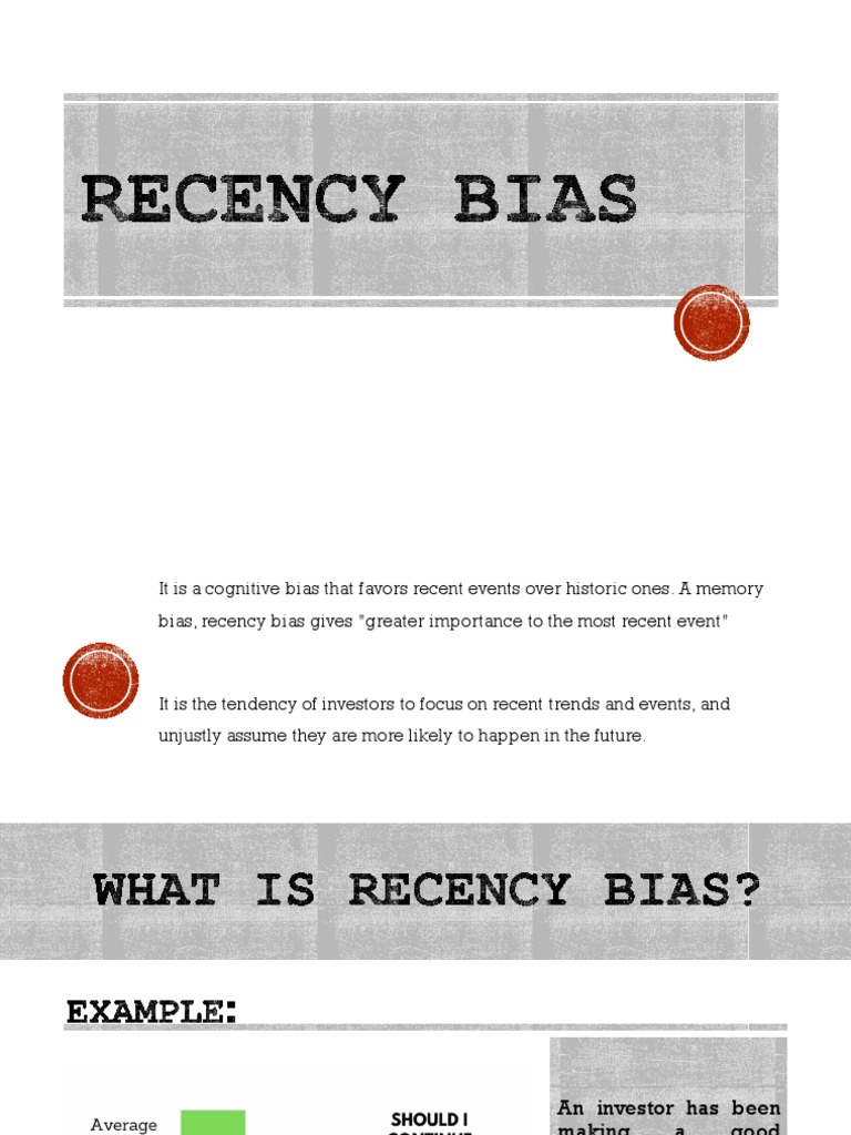 Recency Bias | PDF | Investing | Investor