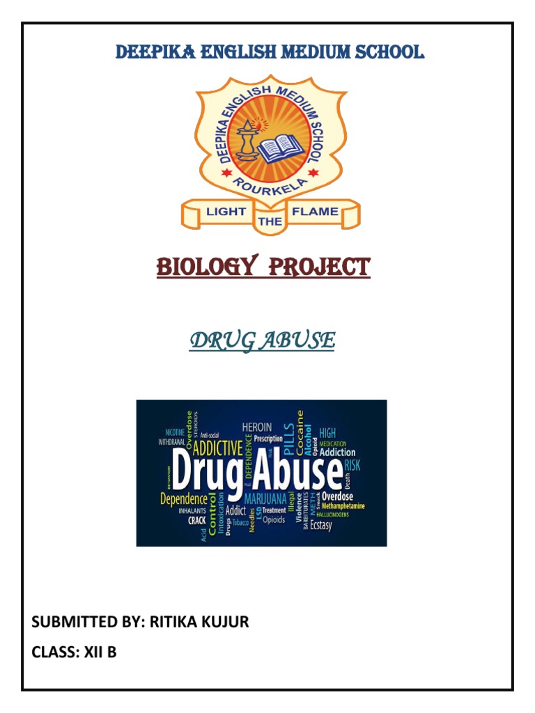 Biology Project: Drug Abuse | PDF | Substance Dependence | Substance Abuse