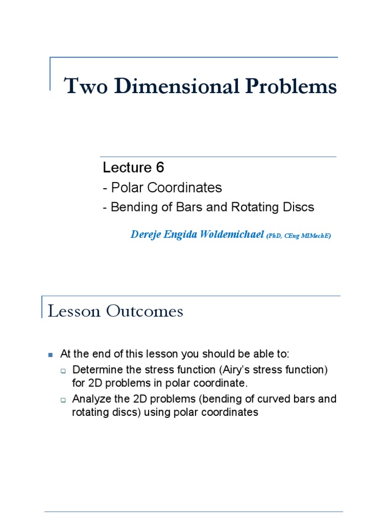 MEng6302 Lecture 6 Two Dimensional Problems ASM 2021 | PDF | Stress (Mechanics) | Equations