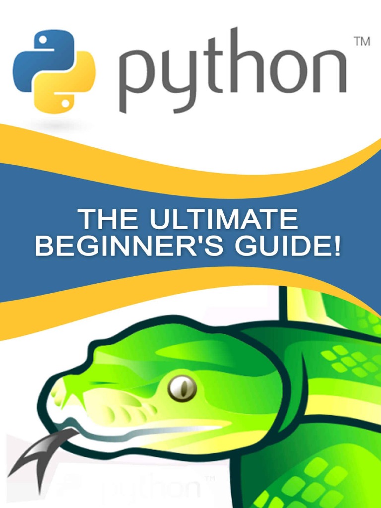 Python Ultimate - Beginners - Guide by Andrew Johansen | PDF