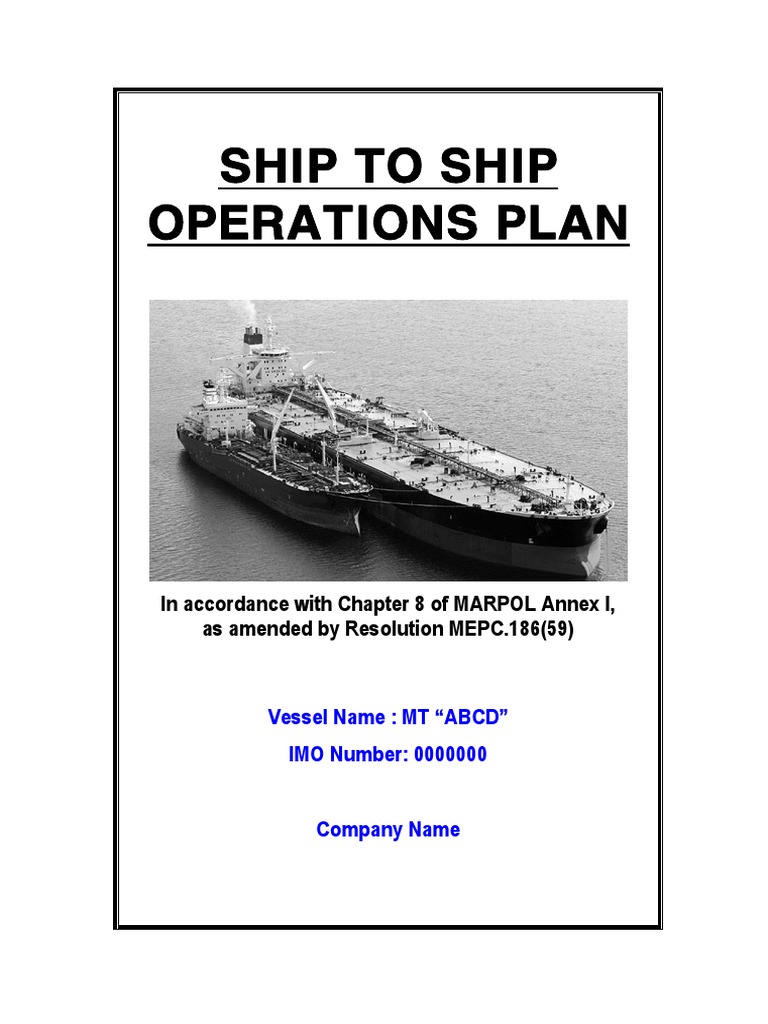 Ship To Ship Operations Plan: in Accordance With Chapter 8 of MARPOL ...