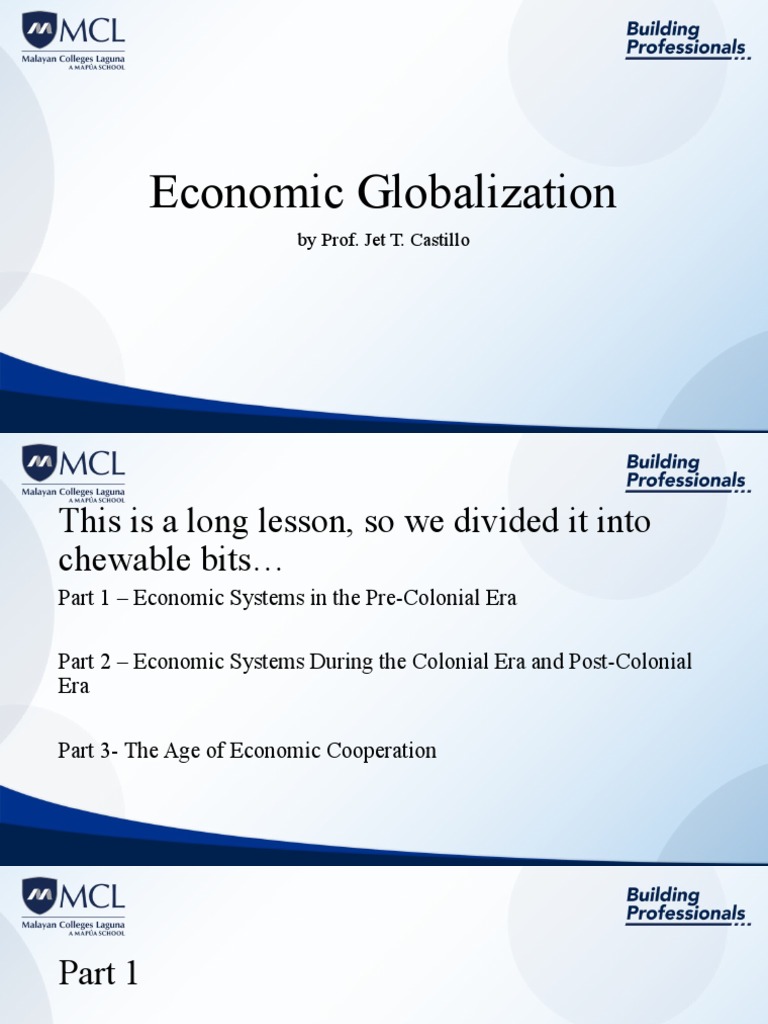 Economic Globalization and the Ongoing Transition from Colonial to Post-Colonial Economic ...