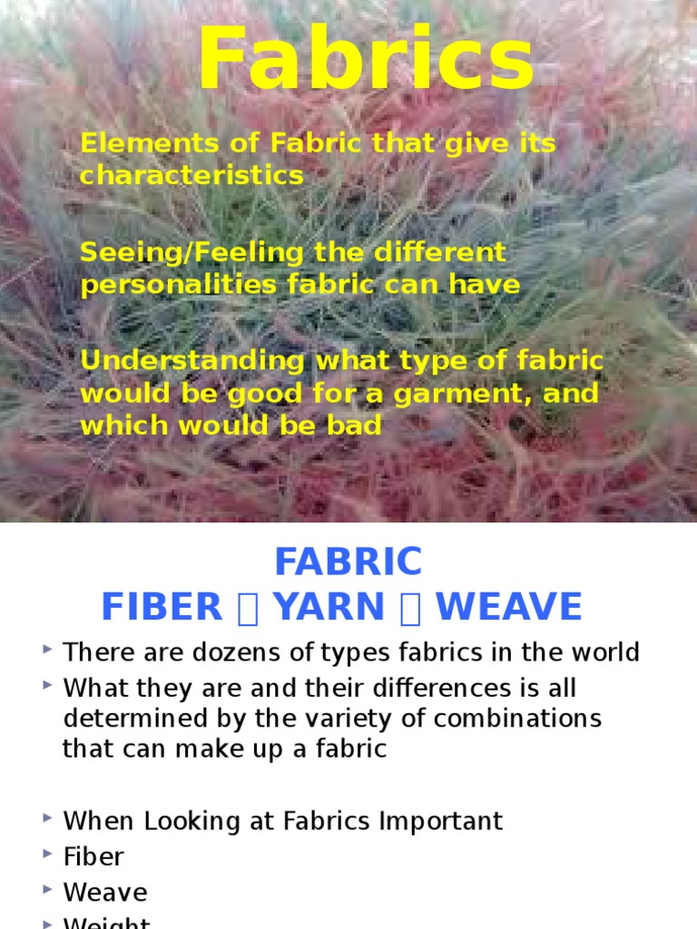 Types and Characteristics of Fabrics | PDF | Fibers | Textiles
