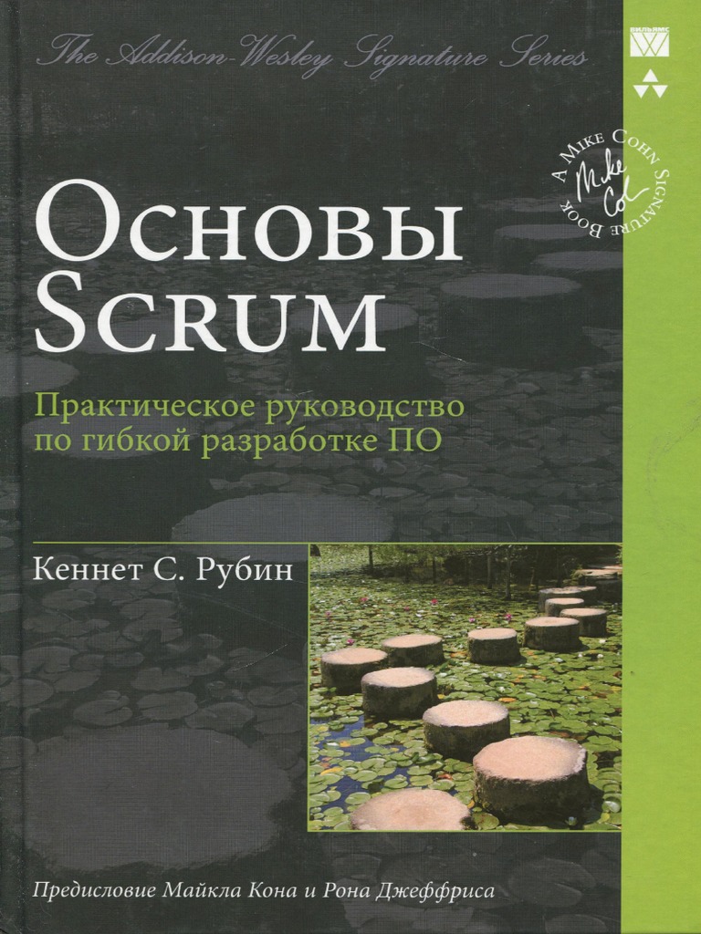 6 Essential Scrum A Practical Guide To The Most Popular Agile Process Pdf