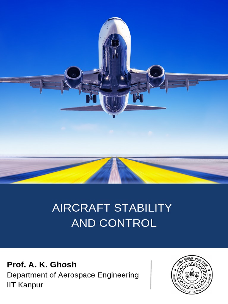 Stability and Control Iit Kanpur | PDF | Flight Control Surfaces ...