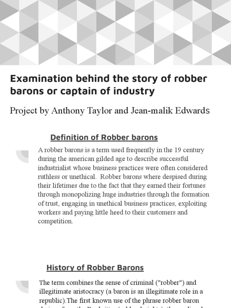 Examination Behind The Story of Robber Barons or Captain of Industry ...