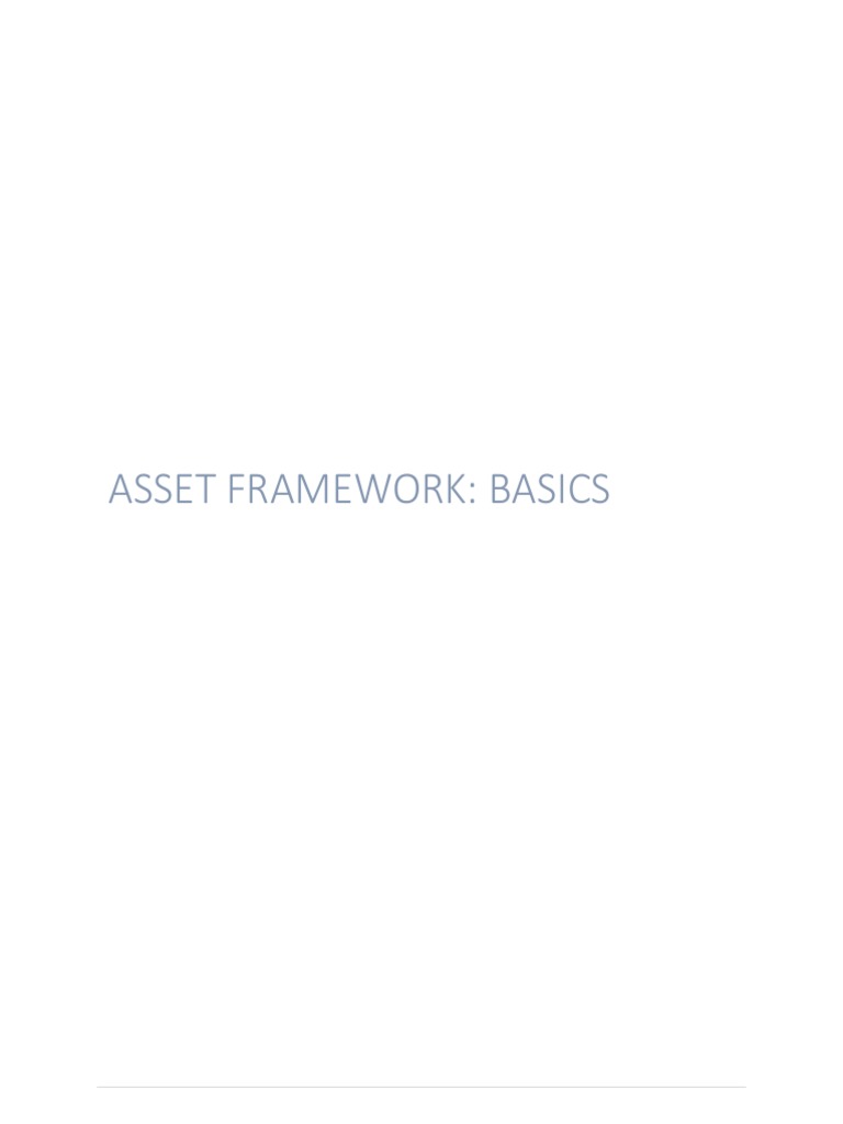 Asset Framework Basics Overview | PDF | Databases | Information ...