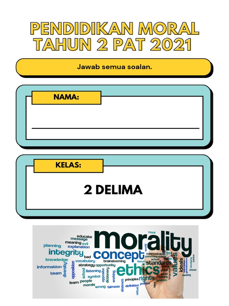 Peperiksaan Akhir Tahun P Moral Tahun 2 2021 Pdf