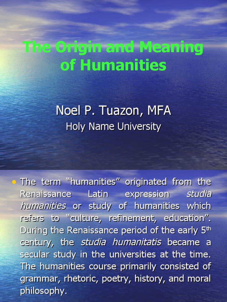 Chapter 1 The Origin and Meaning of Humanities | PDF | Humanities ...