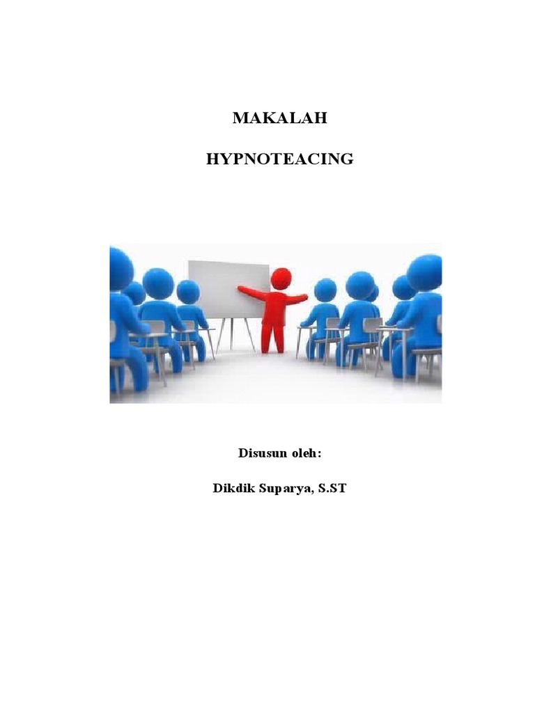 Makalah Hypno Teaching (Dikdik Smpitfi2) | PDF
