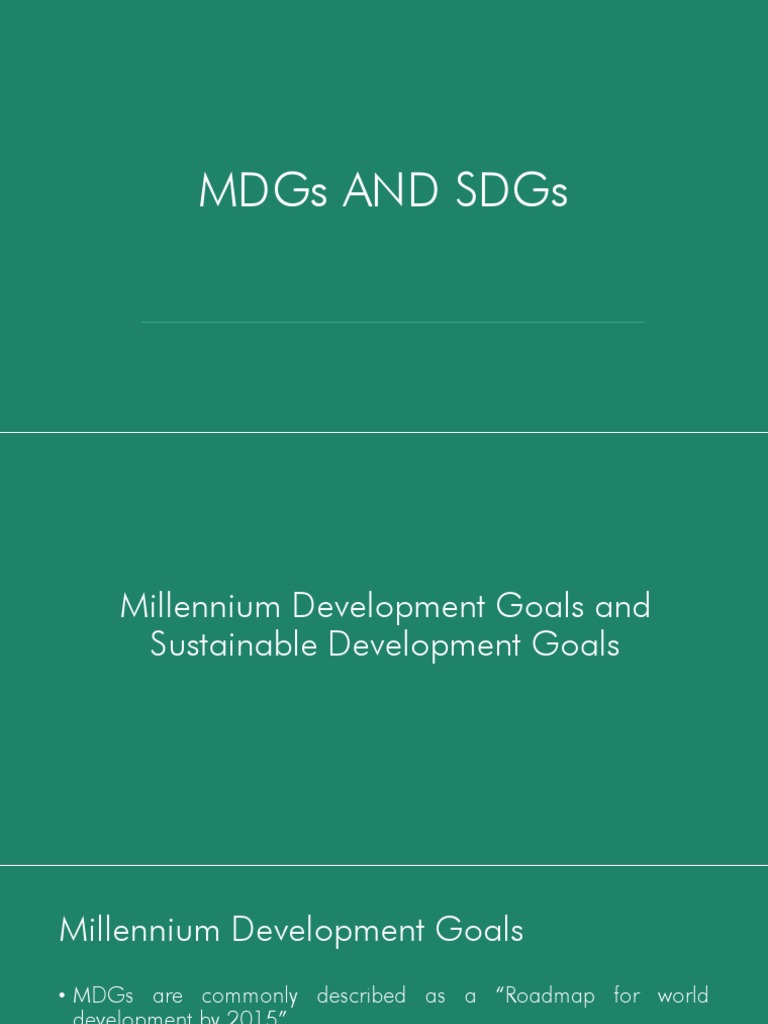 MDGs AND SDGs | PDF | Millennium Development Goals | Sustainability
