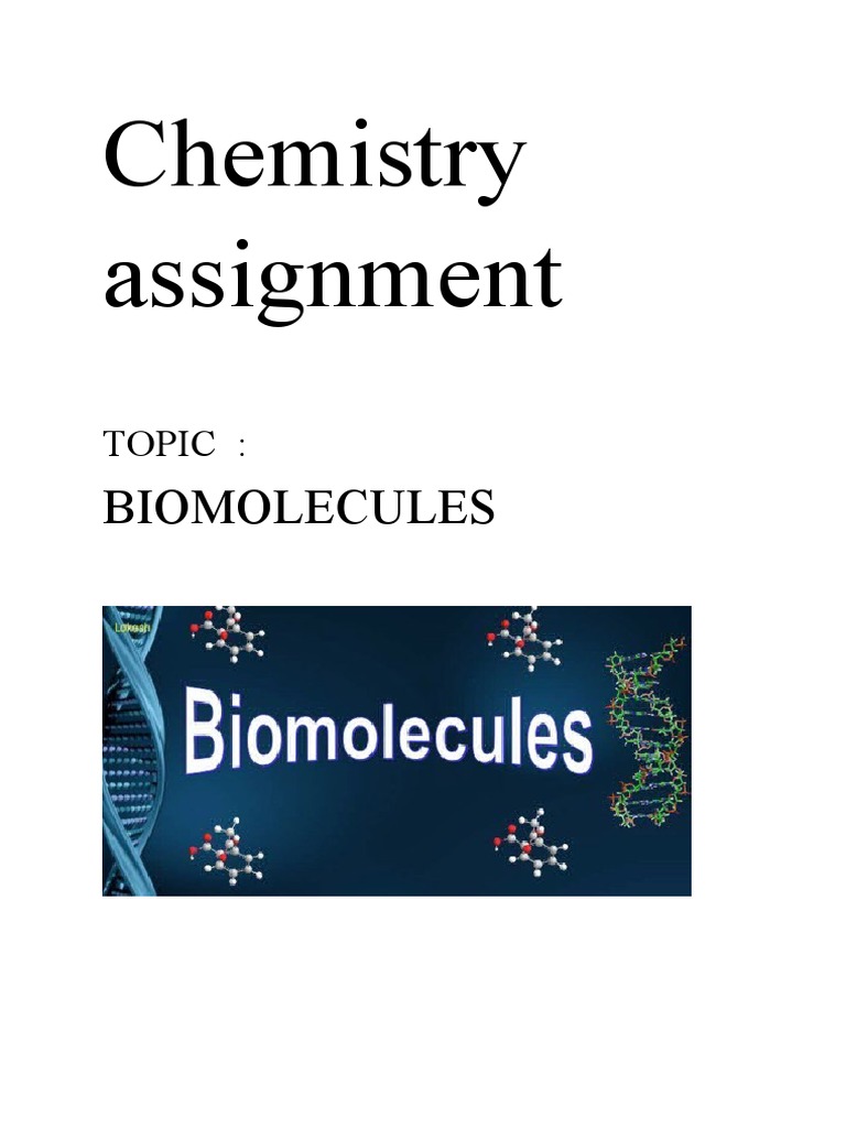 Chemistry Assignment: Biomolecules | PDF | Biomolecules | Proteins