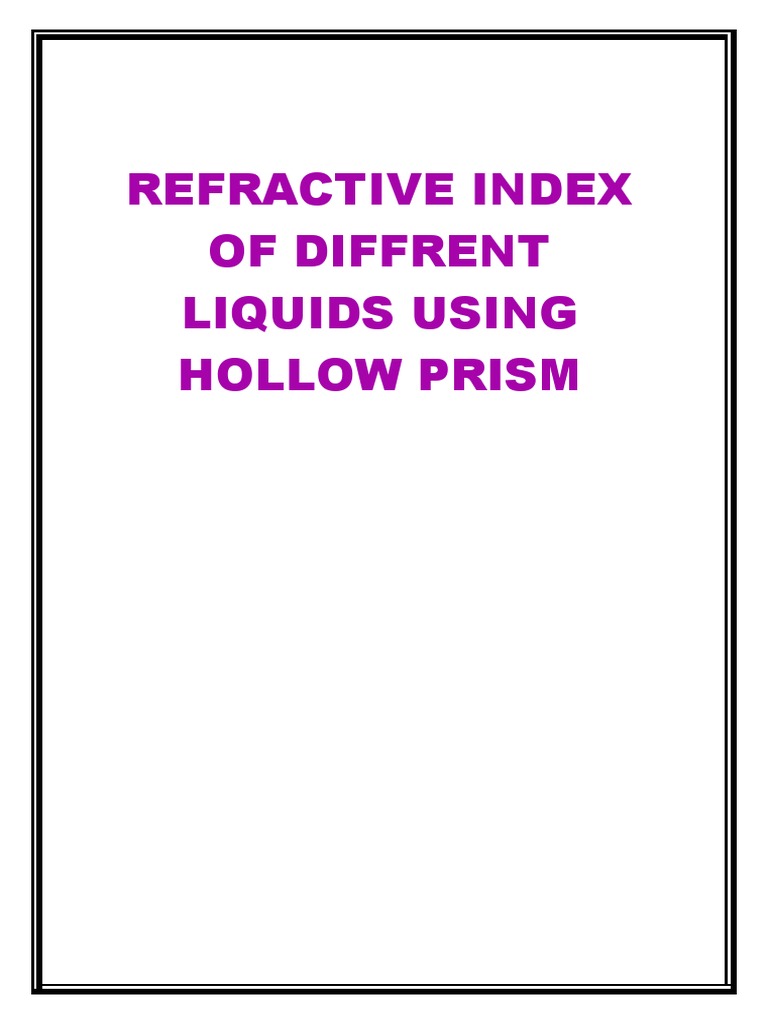 Refractive Index of Different Liquids Using Hollow Prism | PDF | Prism ...